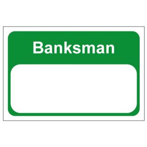 Banksman Sign