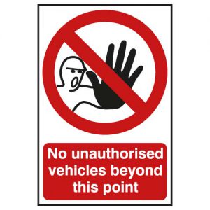 No Unauthorised Vehicles Sign