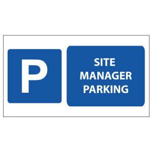 Site Manager Parking Sign