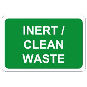 Inert / Clean Waste Sign