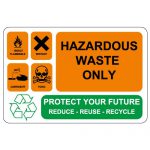 Hazardous Waste Only Sign